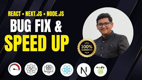 Fix Bugs Or Speed Up Your Website React Nodejs Or Nextjs App By Mitl