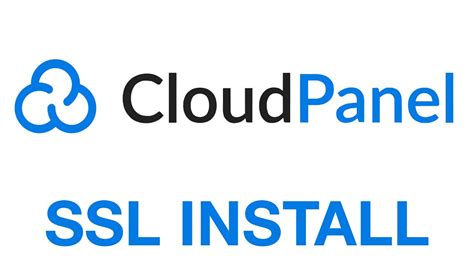 Cloudpanel Ssl Install And Configuration Youtube