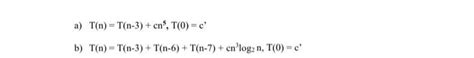 Solved Determine The Asymptotic Complexity Of The Function