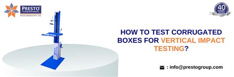 How To Test Corrugated Boxes For Vertical Impact Testing