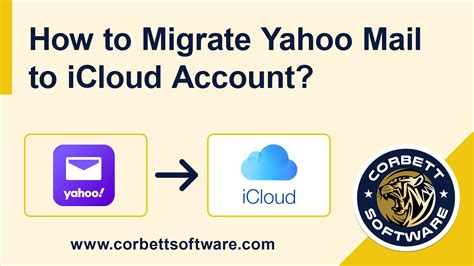 Migrate Yahoo Mail To ICloud Direct Solution Do It