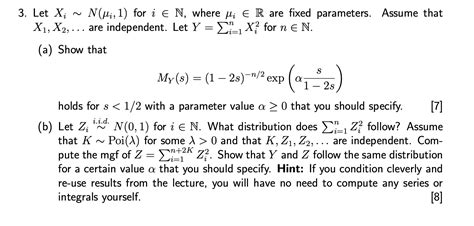Solved Let XiN μi for iN where μiR are fixed Chegg com