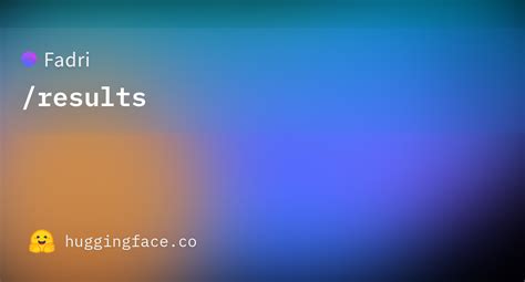 Fadriresults · Hugging Face