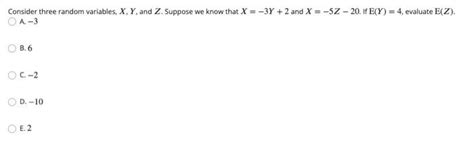 solved consider three random variables x y and z suppose