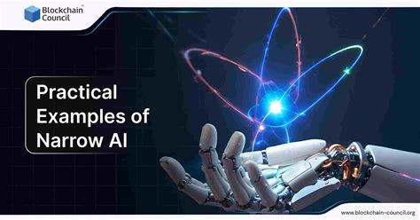 Practical Examples Of Narrow Ai Blockchain Council