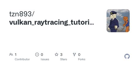Github Tzn Vulkan Raytracing Tutorial Note