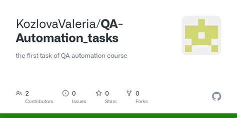 Github Kozlovavaleriaqa Automationtasks The First Task Of Qa Automation Course
