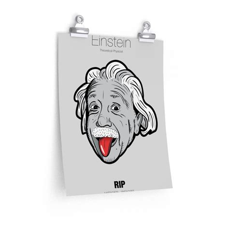 Ode To The Beloved Cheeky Albert Einstein Premium Matte Poster Science Geek Club