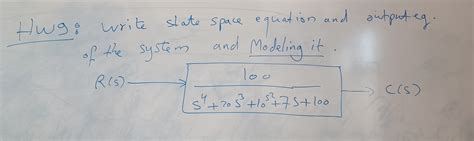 Solved Hw9 Write State Space Equation And Outputeg Of The