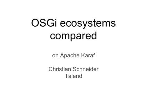Osgi Ecosystems Compared On Apache Karaf Christian Schneider Pdf Web Development Internet