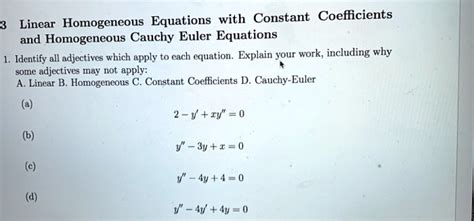 Solved Linear Homogeneous Equations With Constant Coefficients And Homogeneous Cauchy Euler