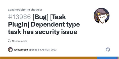 Bug Task Plugin Dependent Type Task Has Security Issue Issue
