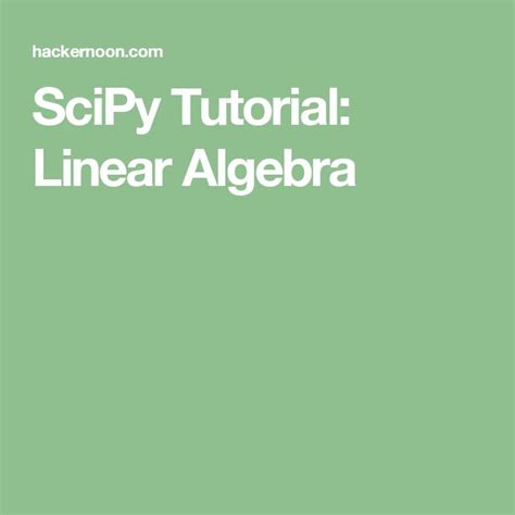 Scipy Tutorial Linear Algebra Algebra Data Science Tutorial