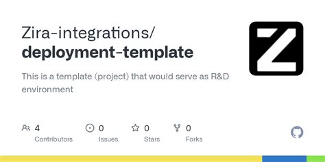 Github Zira Integrationsdeployment Template This Is A Template Project That Would Serve As