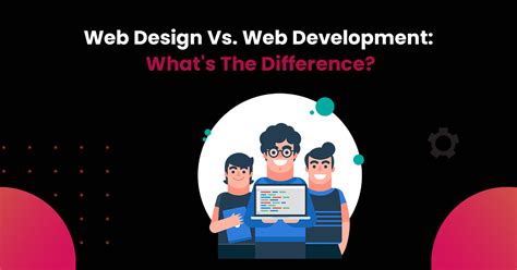 Web Design Vs Web Development Whats The Difference