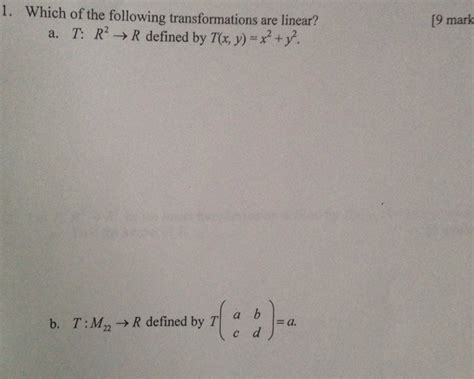 solved 1 which of the following transformations are linear