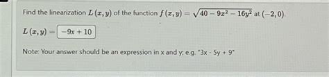Solved Find The Linearization L X Y ﻿of The Function