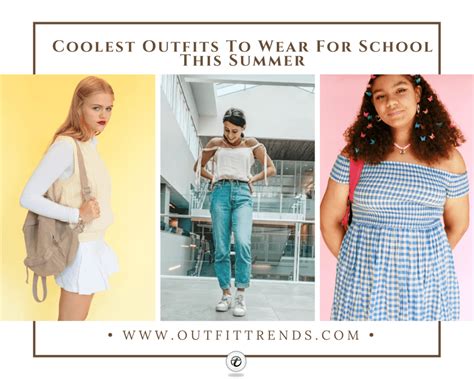 What To Wear To School In Summers 30 Outfit Ideas For Girls