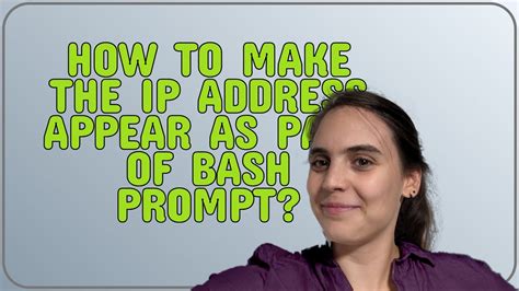 How To Make The Ip Address Appear As Part Of Bash Prompt Youtube