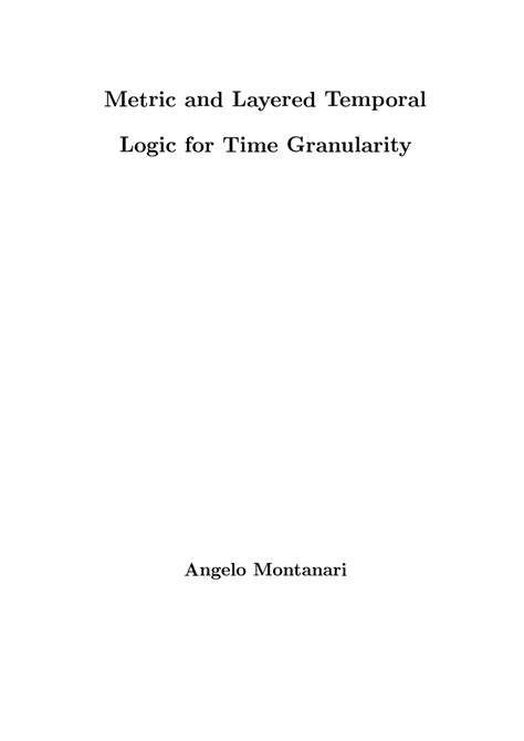 PDF Metric And Layered Temporal Logic For Time Granularity