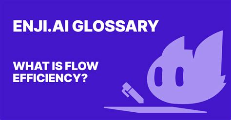 What Is Flow Efficiency Performance Metrics Glossary What Is Flow Efficiency Performance Metrics Glossary