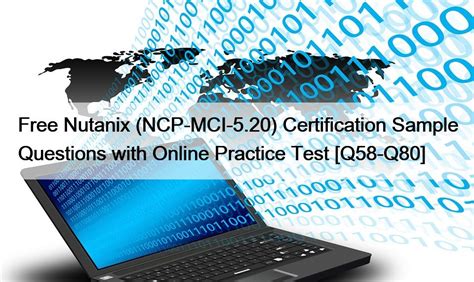 Free Nutanix NCP MCI Certification Sample Questions With Online Practice Test Q Q