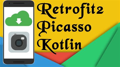 retrofit2 and picasso and kotlin pobieranie zdjęć kotlinandandroid 40 youtube