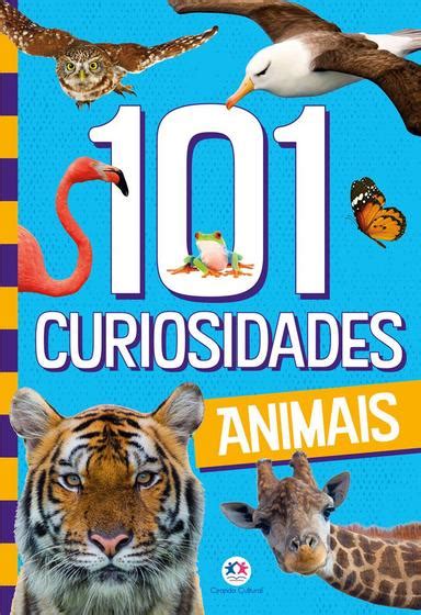 Livro 101 Curiosidades Animais Livros De Literatura Juvenil