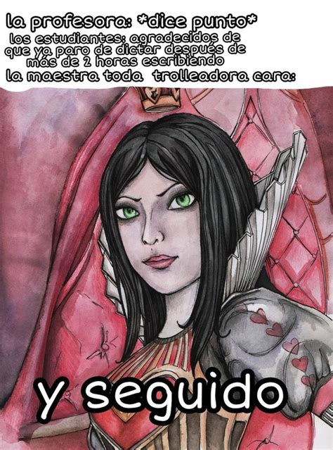 Alice Meme By Chicxulub Memedroid