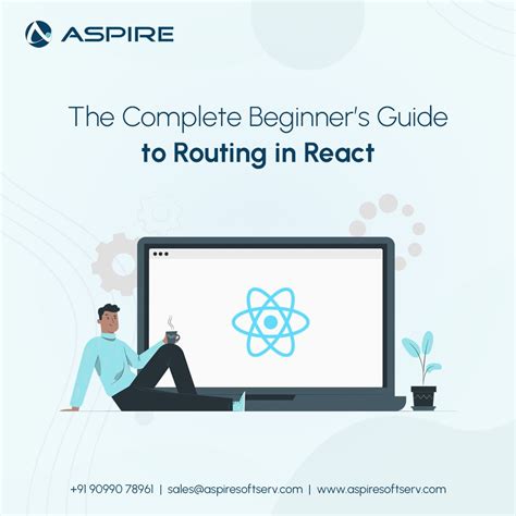 aspirereactdevelopment the complete beginner s guide to routing in react aspiresoftware
