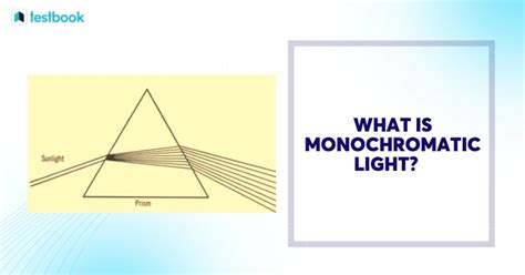 Monochromatic Light