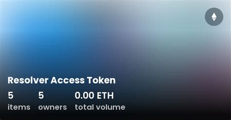 Resolver Access Token Collection Opensea