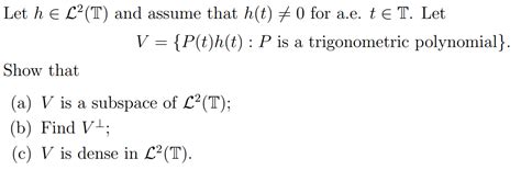 Solved L2 T Means The Completion Of The Space Of