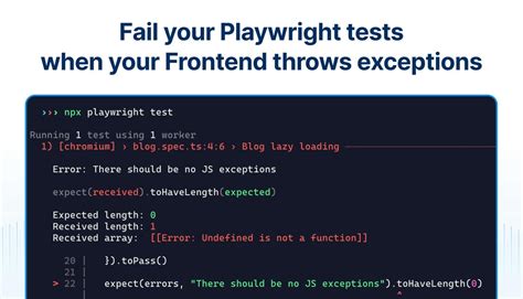 track frontend javascript exceptions with playwright fixtures r