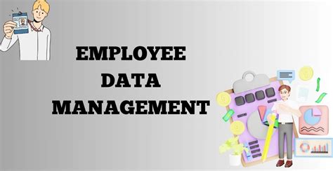 Employee Data Management Manage Workforce Efficiently