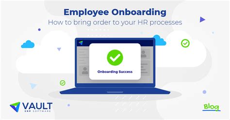 Vault Erp The Key To Having A Good Employee Onboarding