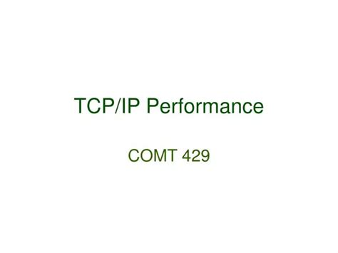 PPT TCP IP Performance PowerPoint Presentation Free Download ID