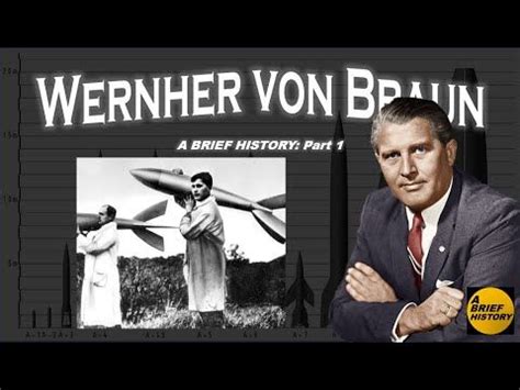 Wernher Von Braun A Brief History Part 1 Early Life A Brief