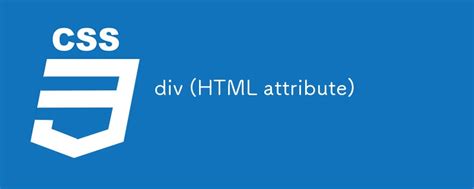 Div(html屬性) Css教學 Php中文網 Div(html屬性) Css教學 Php中文網