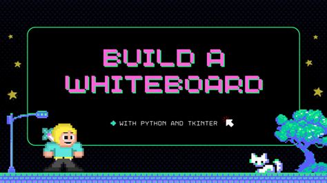 How To Build A Whiteboard App With Python And Tkinter Talal Zaman Abbasi