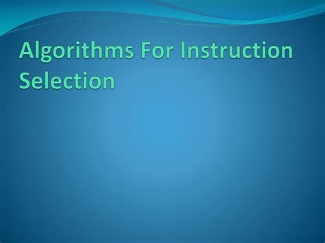 Ppt Instruction Selection Powerpoint Presentation Free Download Id1774385