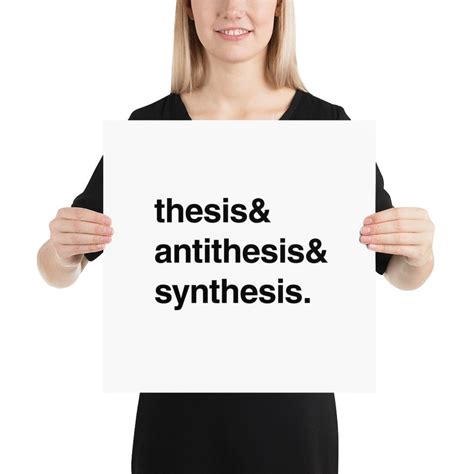 Thesis And Antithesis And Synthesis Poster The Philosophers Shirt Reviews On Judge Me