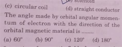 The Angle Made By Orbital Angular Momentum Of Electron With The Direction