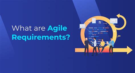 Agile Requirements A Definitive Guide
