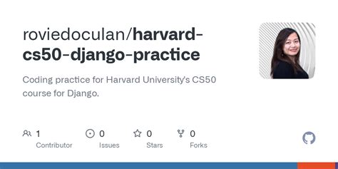 Github Roviedoculanharvard Cs50 Django Practice Coding Practice For Harvard Universitys