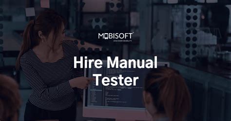 Hire Manual Testers Software Manual Testing Services Mobisoft Infotech