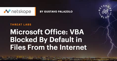 Microsoft Office Vba Blocked In Internet Files Netskope