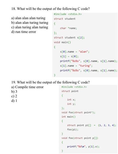 Solved 16 Comment On The Output Of The Following C Code
