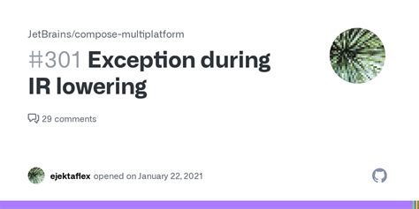 Exception During Ir Lowering · Issue 301 · Jetbrainscompose Multiplatform · Github