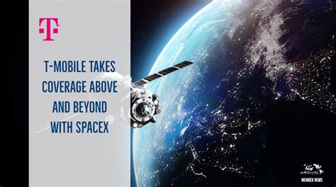 T‑mobile Takes Coverage Above And Beyond With Spacex 5g Americas
